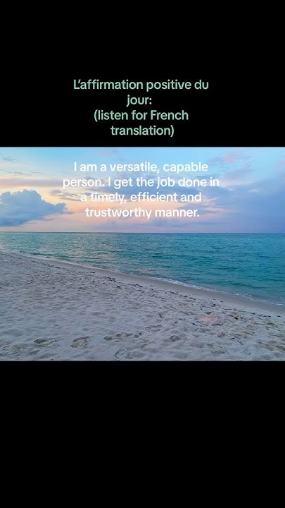 Today’s French and English positive affirmation #bilingual # ...