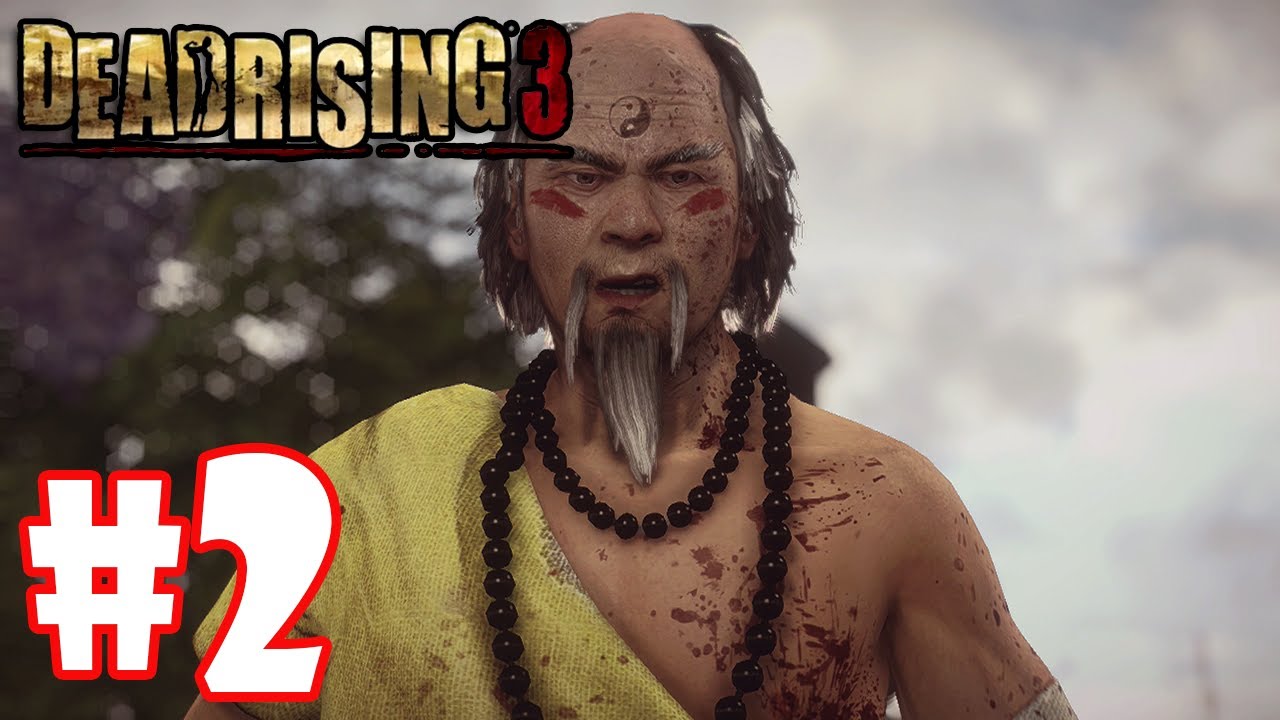 Dead Rising 3 - Gameplay Walkthrough Part 2 "Crazy Asian & Redneck ...