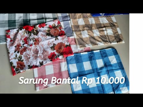 REVIEW SARUNG BANTAL & SARUNG GULING HARGA 10.000