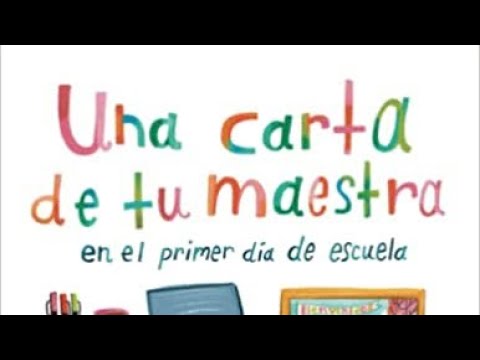 “Una carta de tu maestra en el primer dia de escuela” - YouTube