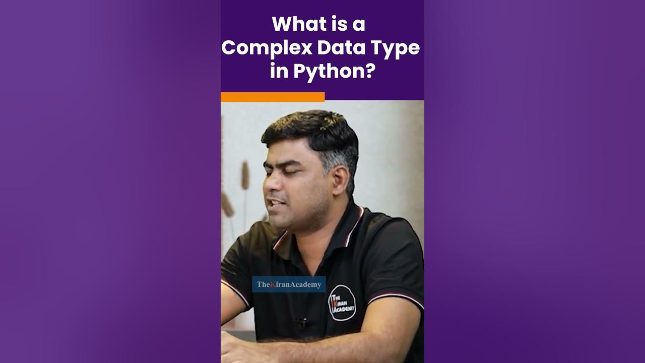 Python Interview Question | What is Complex Data Types in Python? | #shorts #kiransir - YouTube