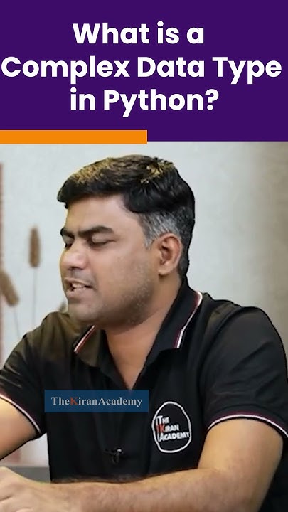 Python Interview Question | What is Complex Data Types in Python? | #shorts #kiransir - YouTube