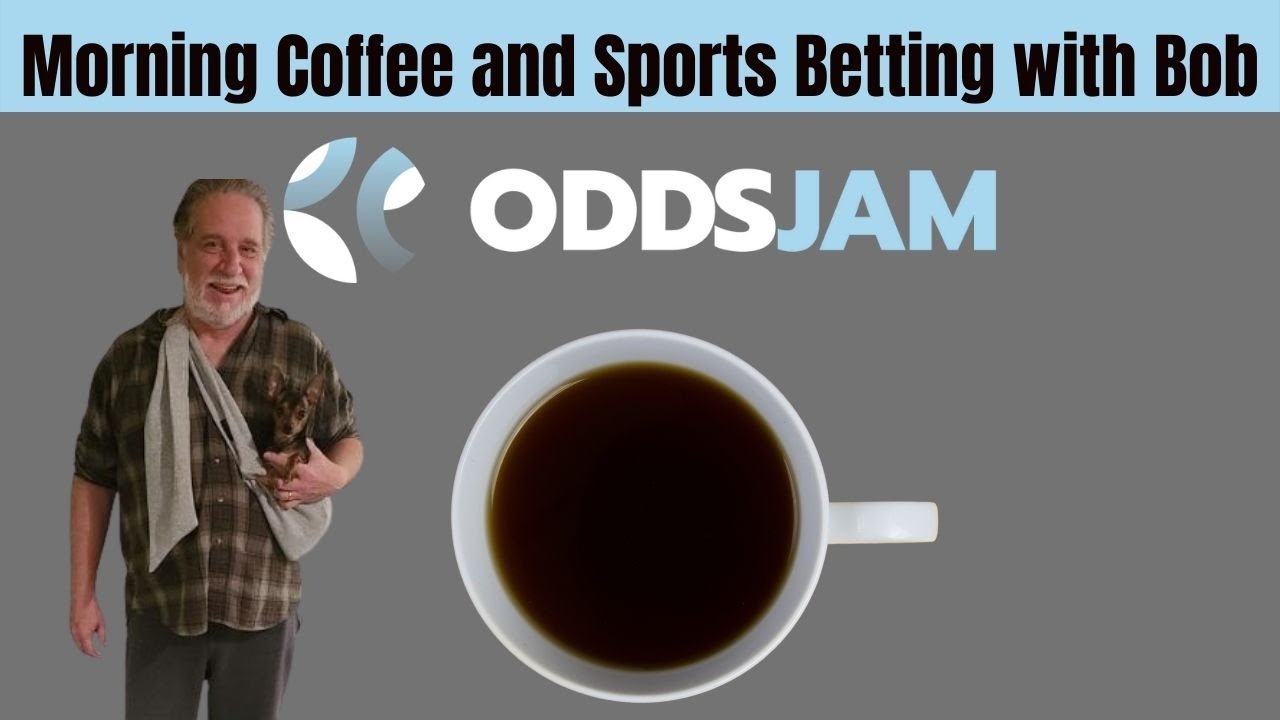 Morning Coffee and Sports Betting with Bob | June 5th, 2023 | Monday ...
