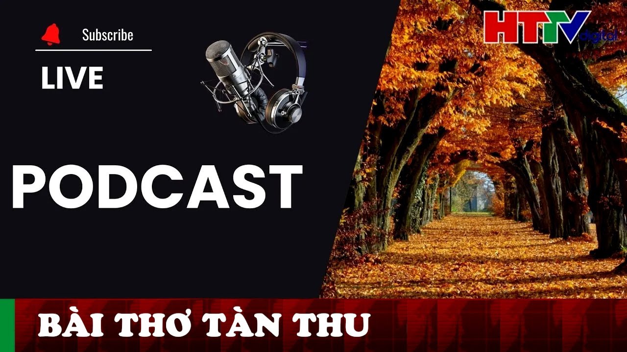 Bài thơ: Tàn Thu | podcast | Hà Tĩnh TV - YouTube