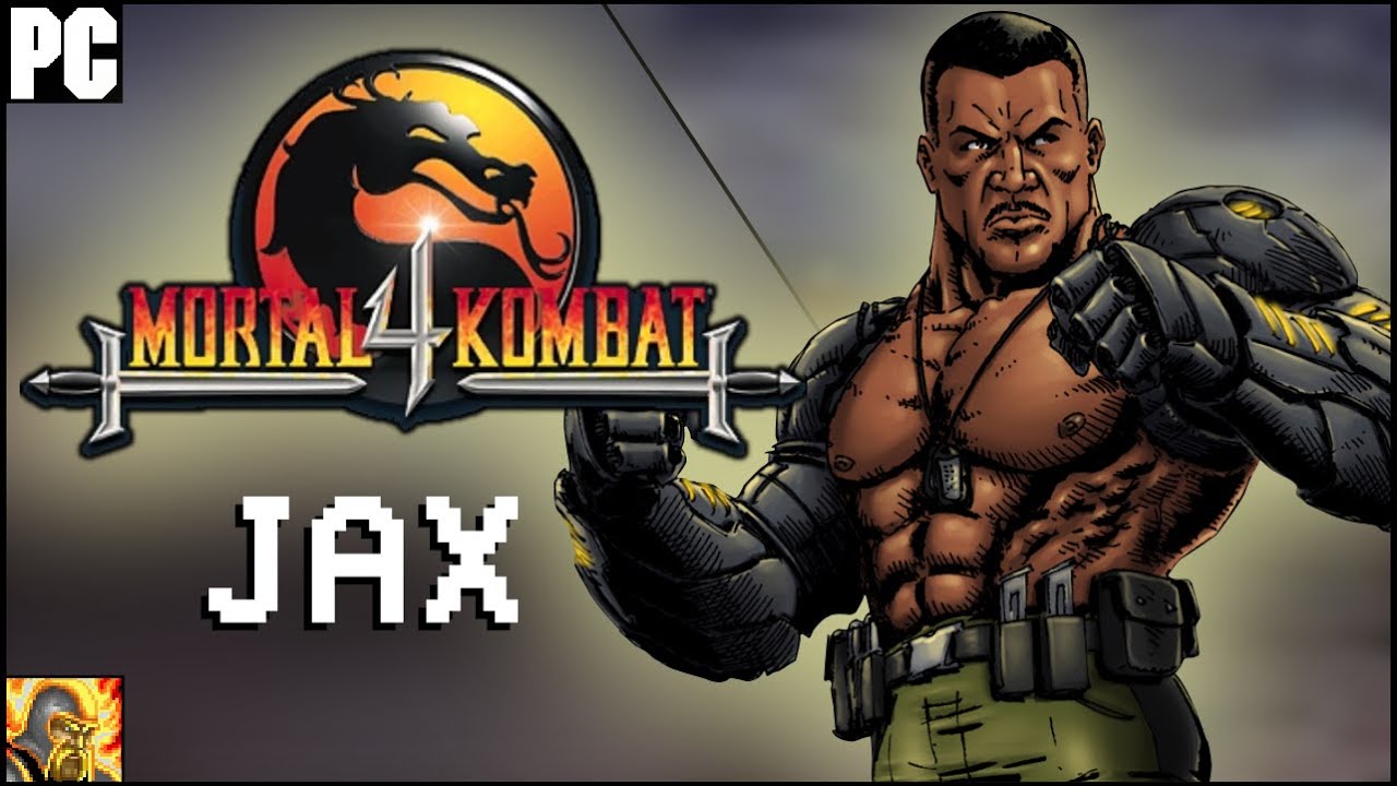 [Mortal Kombat 4] Jax Gameplay - YouTube