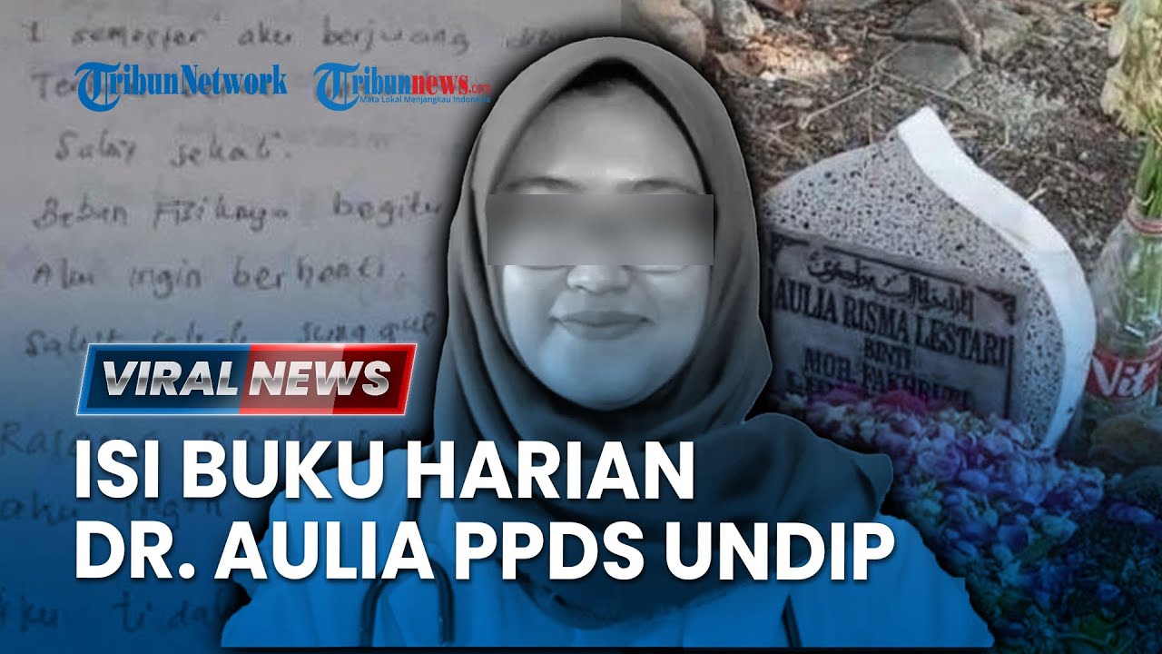 🔴Polisi Selidiki Isi Buku Harian dr. Aulia, IDI Jateng Bungkam soal ...