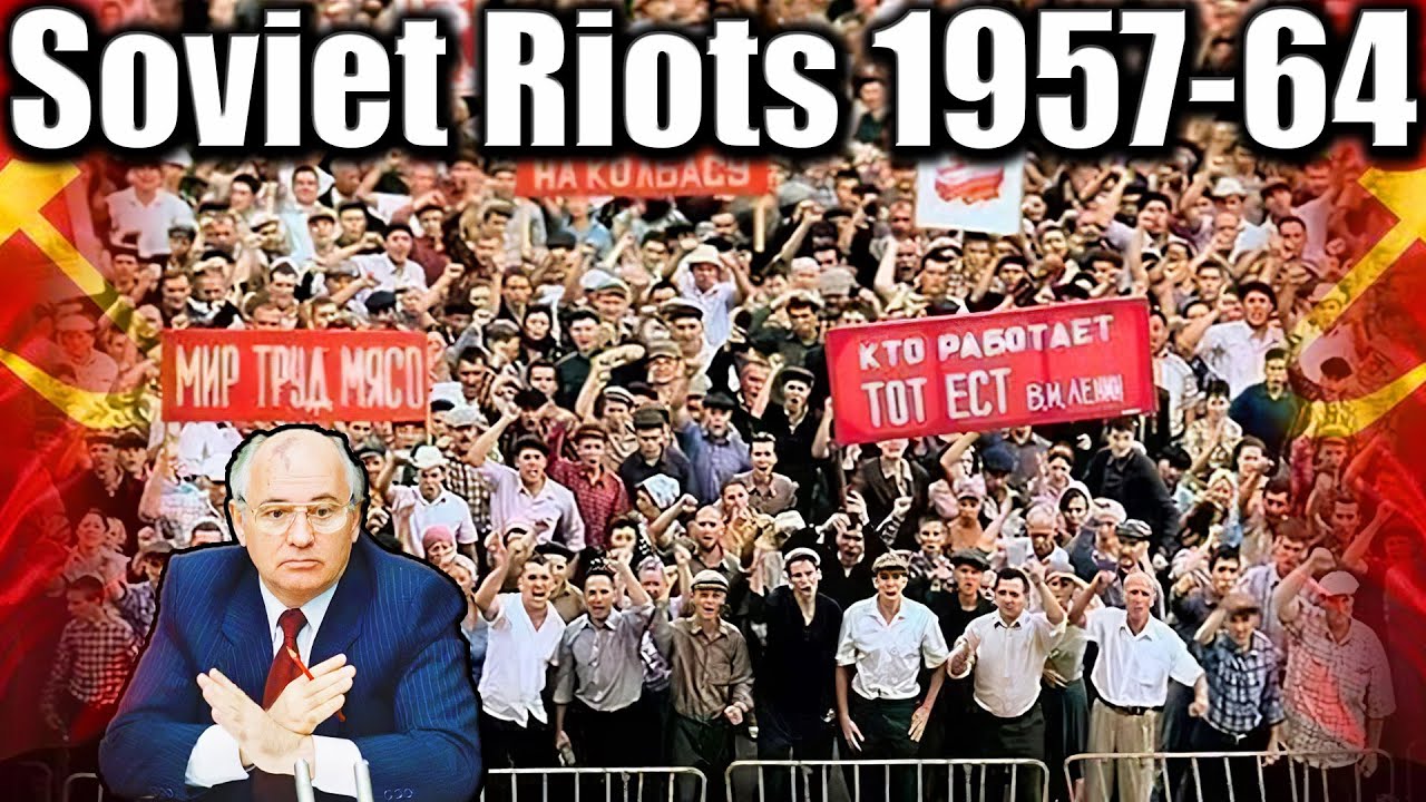Ten Mass Soviet Riots 1957-1964. KGB Report Prepared For Gorbachev # ...