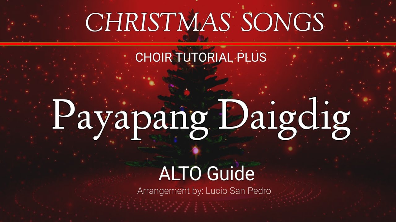 PAYAPANG DAIGDIG_Alto Vocal Guide - YouTube