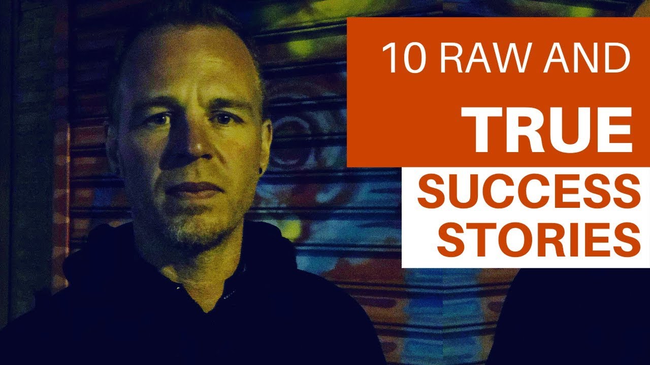 10 Raw and True Success Stories! - YouTube