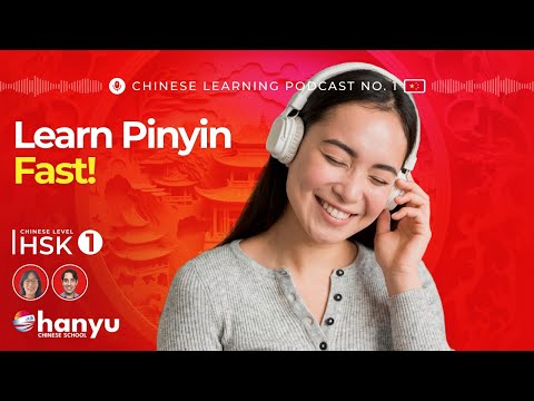 #1 Learn Pinyin Fast: Master Mandarin Pronunciation | Chinese Learning Podcast | HSK 1