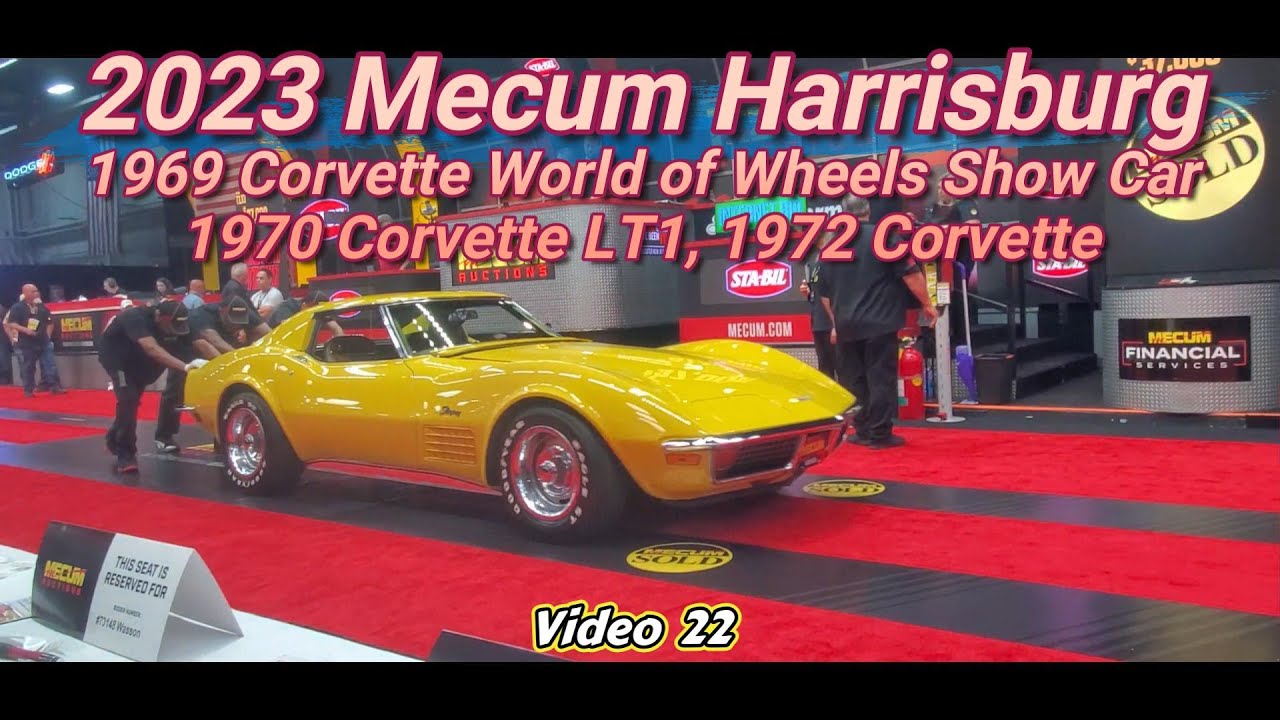 2023 Mecum Harrisburg 69 Corvette World of Wheels,70 LT1, 72 Corvette ...