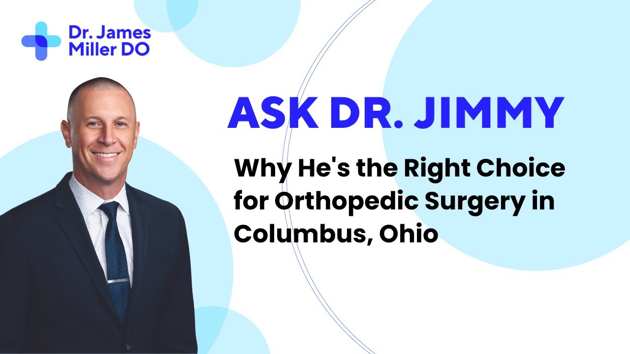 Dr. Jimmy: Why He's the Right Choice for Orthopedic Surgery in Columbus ...