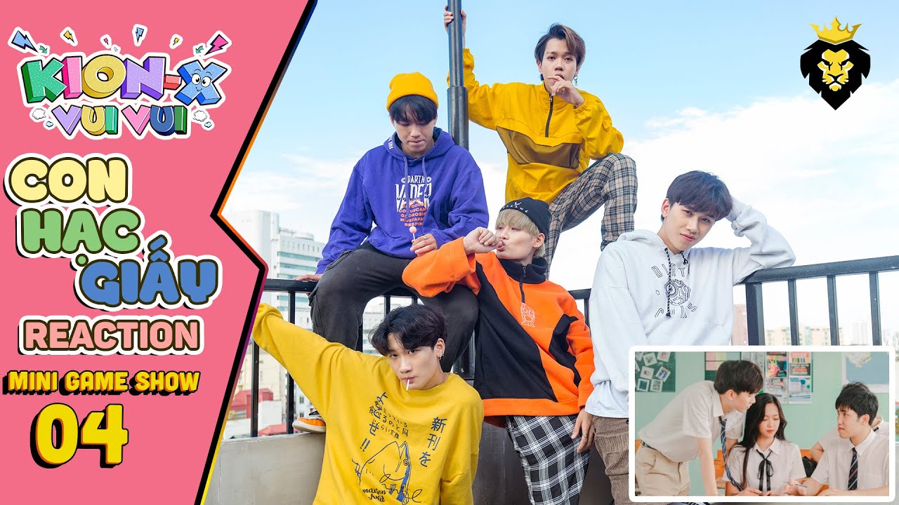 Kion-X Vui Vui 04 | Reaction Con Hạc Giấy - KION X Dance Team | SPX ...