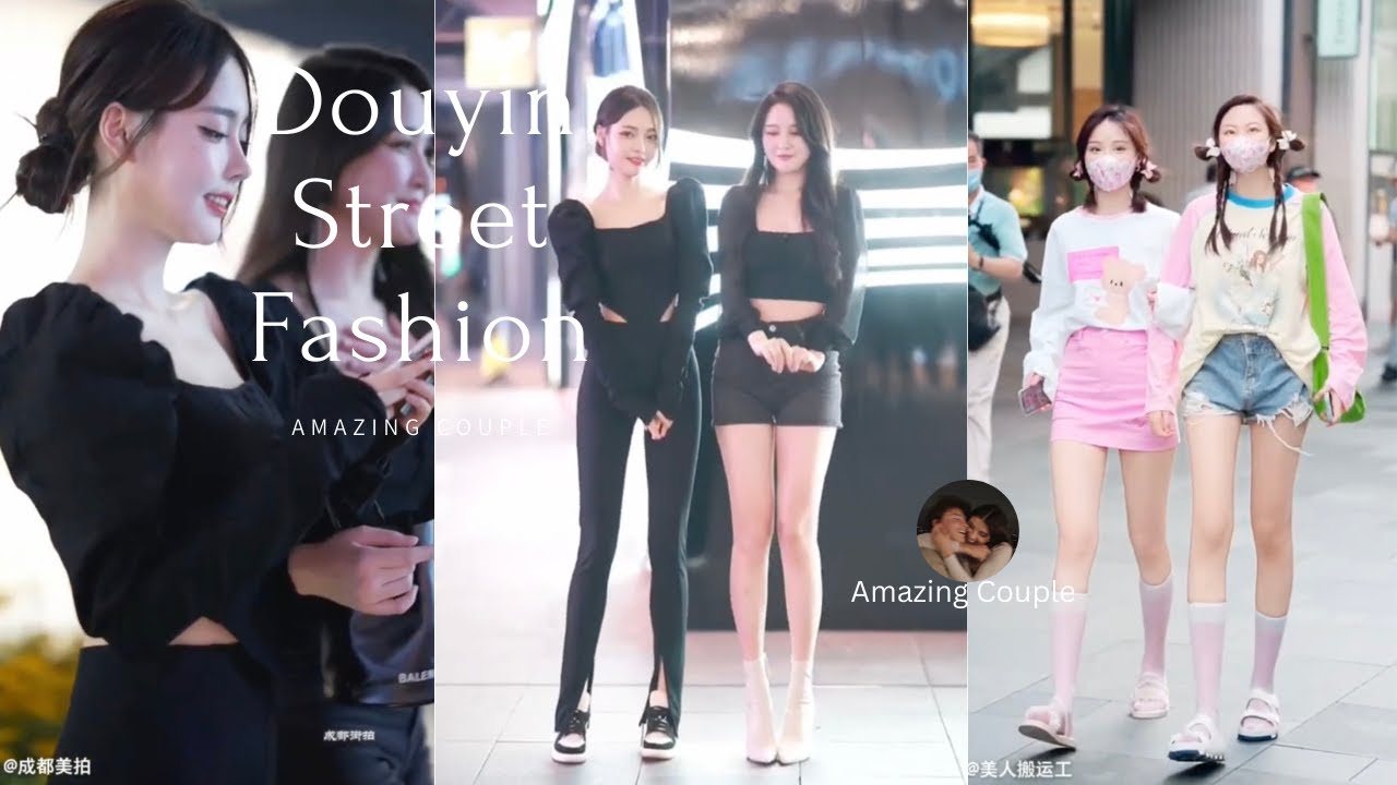 Douyin Street Fashion Ep 93 - YouTube