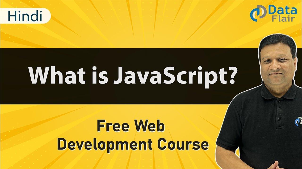 What is JavaScript | Why JavaScript | History of JavaScript | JavaScript Introduction in Hindi ...