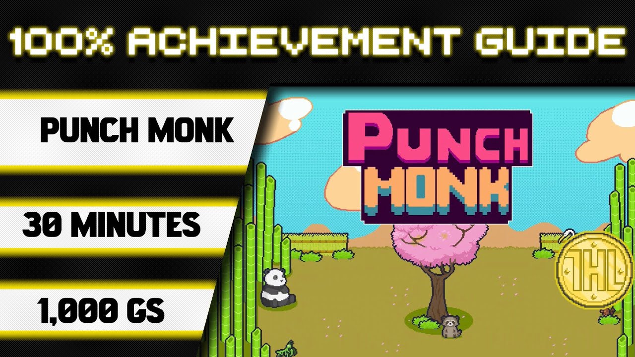 Punch Monk 100% Achievement Walkthrough (Series X|S / Xbox / Windows ...