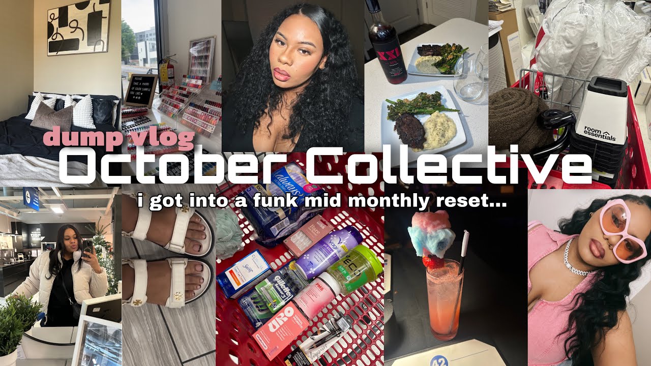 OCTOBER DUMP VLOG: attempting a monthly reset while in a huge funk ...