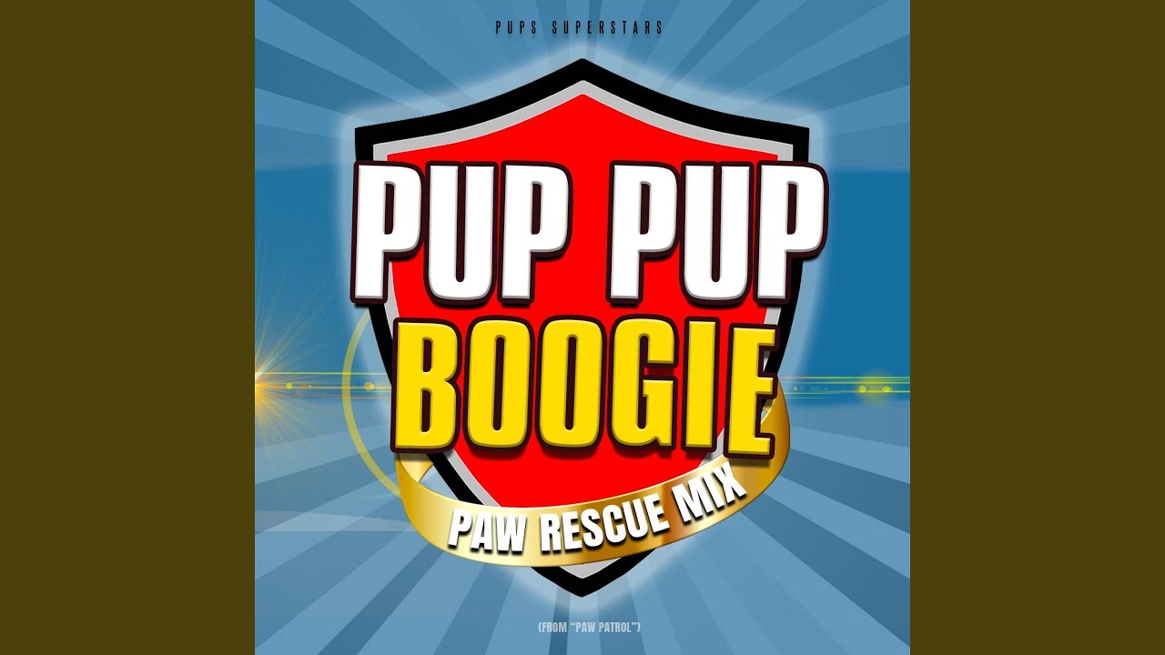 Pup Pup Boogie (from "Paw Patrol") - YouTube