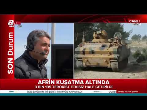 Afrin Zeytin Dalı Harekatı 50.Gün ; Kerim Ulak ; Afrin Atış Menzilimize Girmiş Durumda 10 mart 2018
