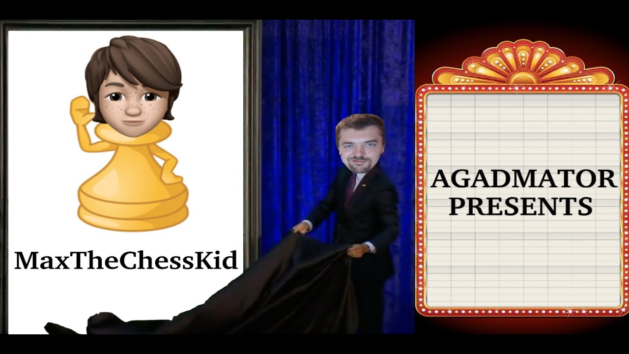 Agadmator Presents MaxTheChessKid Channel Trailer - YouTube