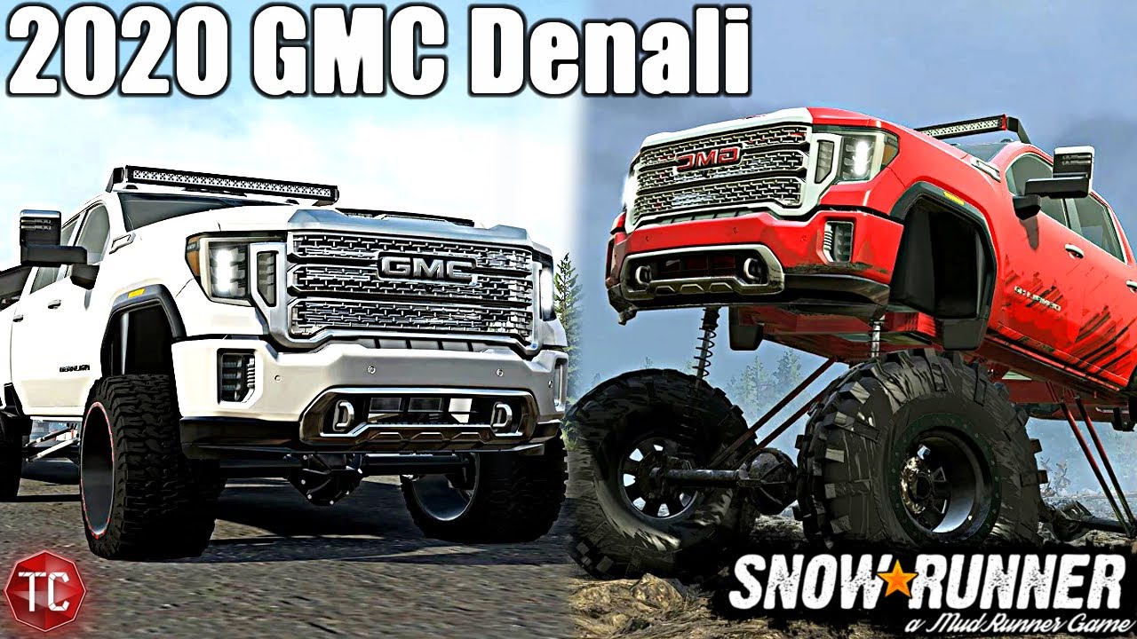 SnowRunner: 2020 GMC Denali Duramax! Tow Rig, Mud Truck, & Trail Rig ...