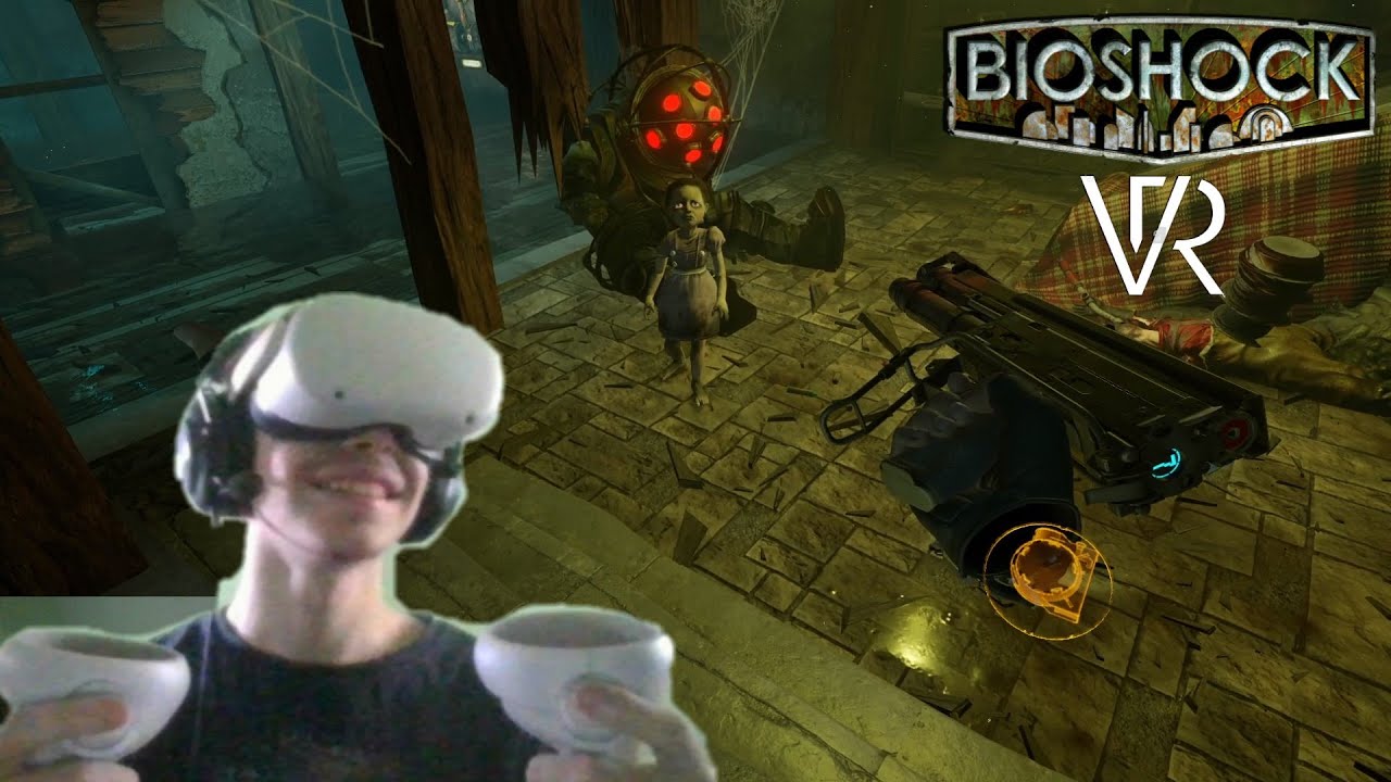 Premiere rencontre avec une petite sœur | Bioshock VR - ( un mod pour ...