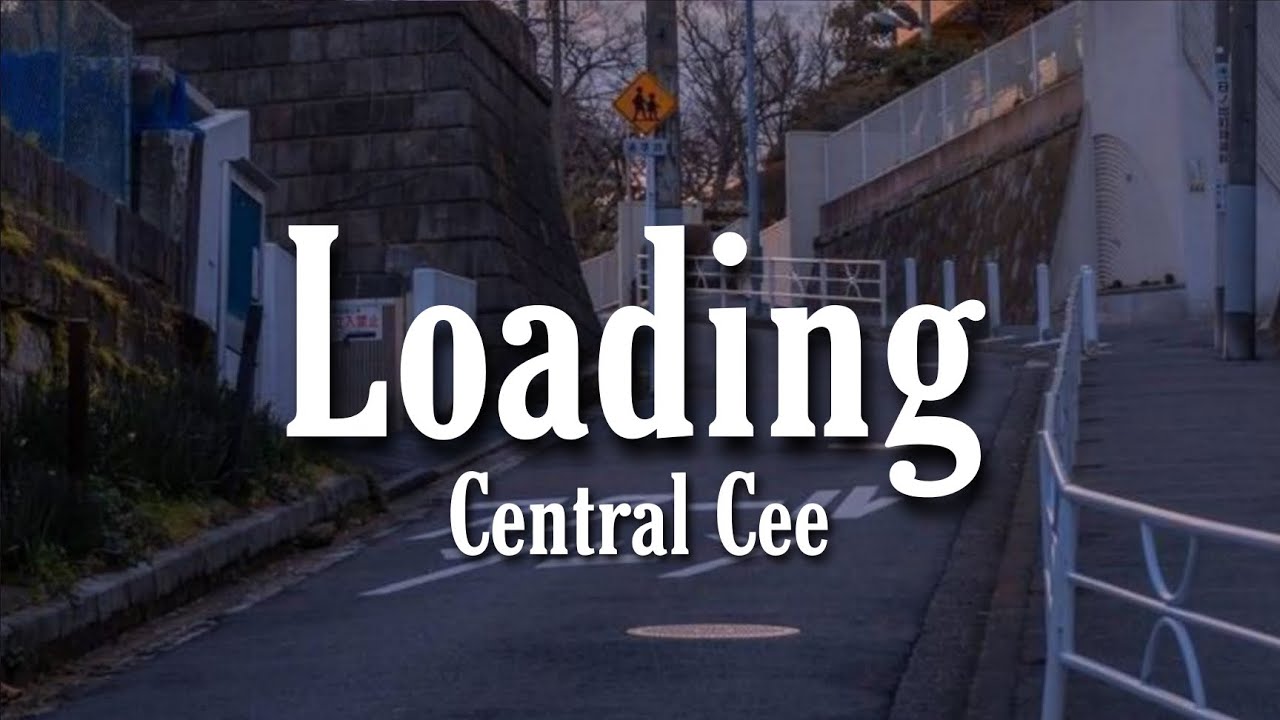 Central Cee - Loading ( Lyrics ) - YouTube