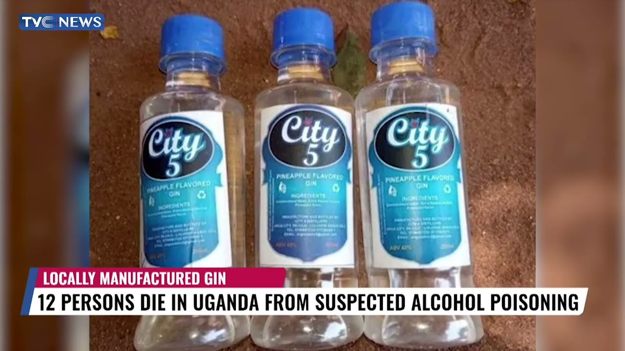 12 Person Die In Uganda From Suspected Alcohol Poisoning - YouTube