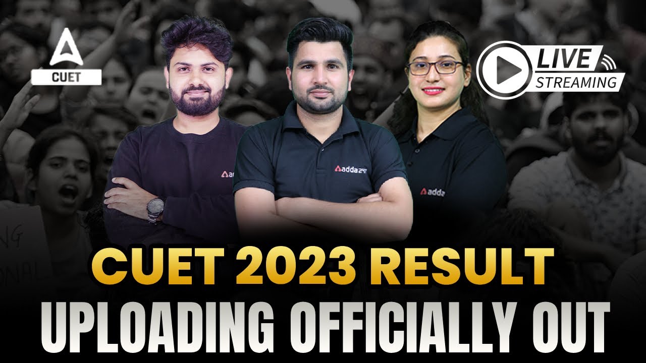 CUET 2023 Result Uploading | Officially Notification Out🔥🔥 - YouTube