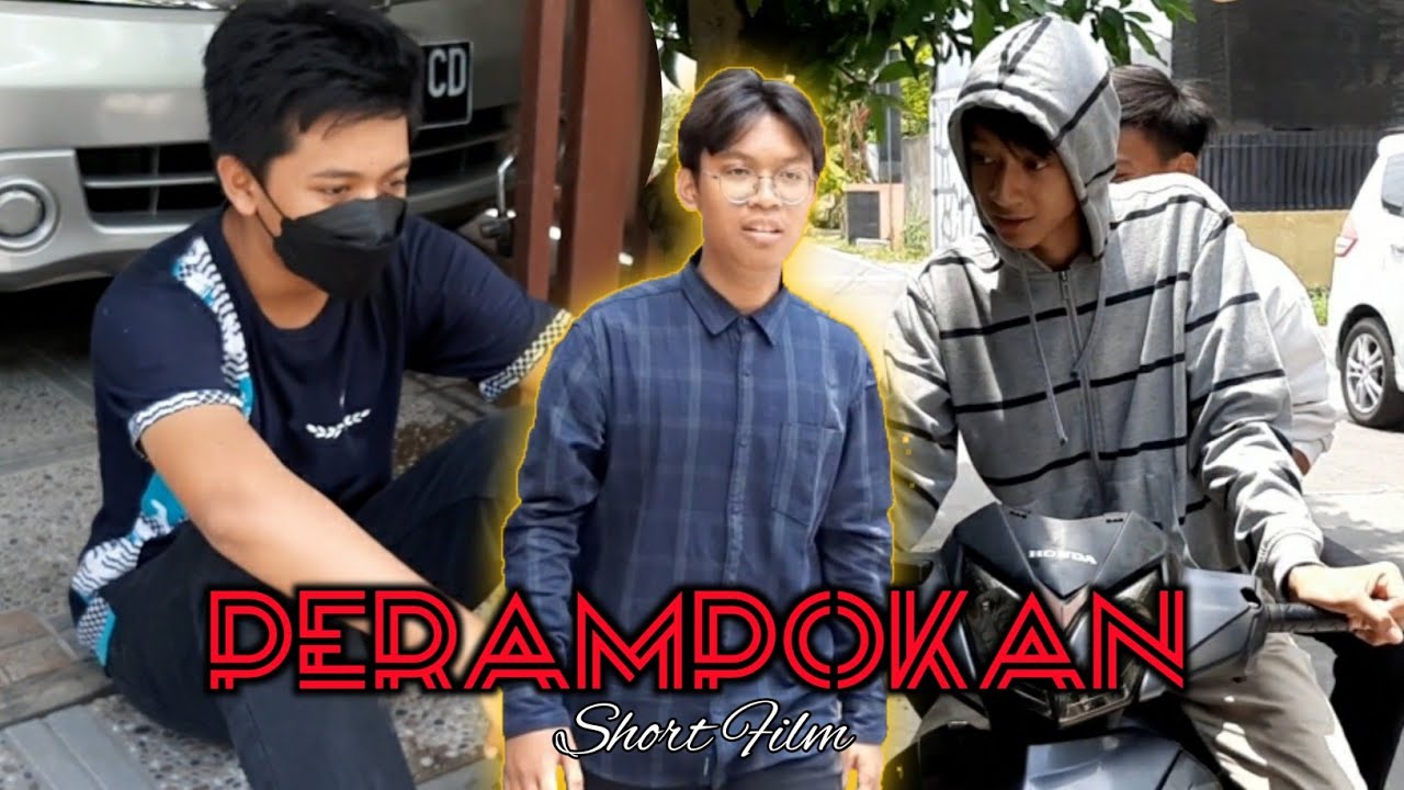 PERAMPOKAN Short Film' - YouTube