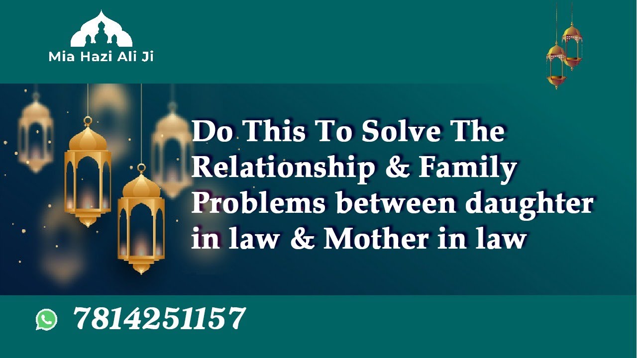 Mother In Law Causing Problems In Marriage I Daughter In Law Mother Mother In Law Causing Problems In Marriage I Daughter In Law Mother