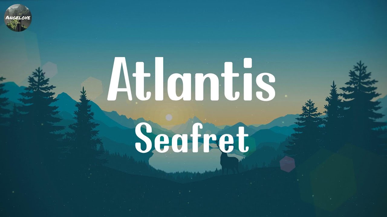 Seafret - Atlantis [Lyrics] || Ed Sheeran, Rema, - YouTube