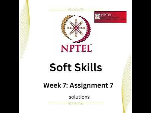 Nptel soft skills week 7 assignment answers - 2024 - YouTube