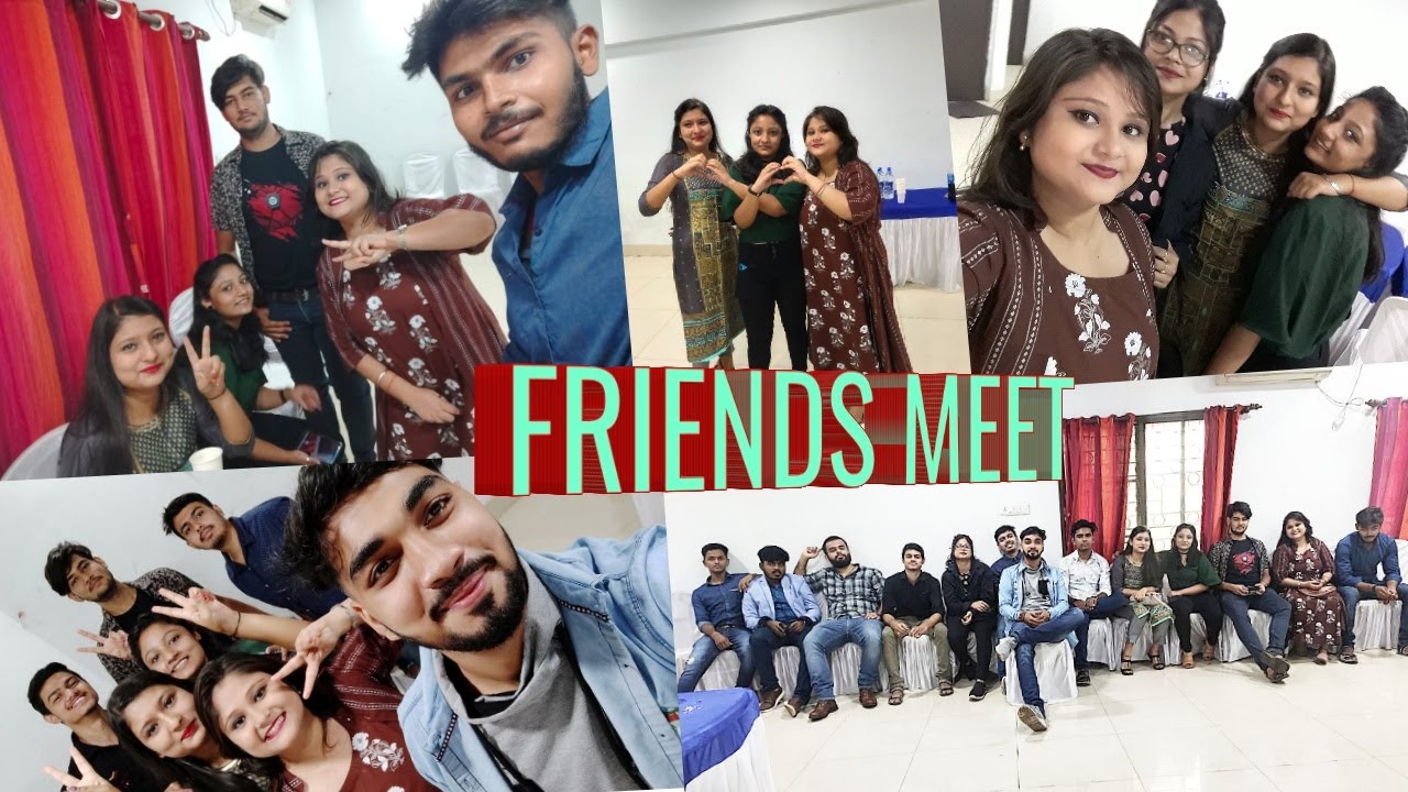 FRIENDS MEET.....FUN - YouTube