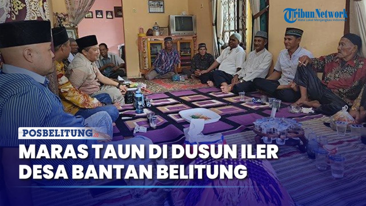 Maras Taun di Dusun Iler Desa Bantan Belitung, Wujud Rasa Syukur ...