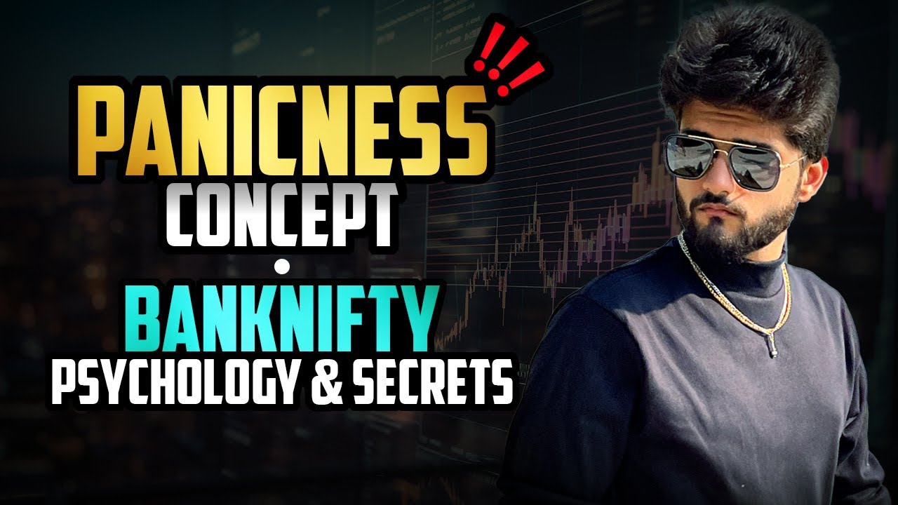 Panicness Concept | Banknifty Psychology & Secrets - YouTube