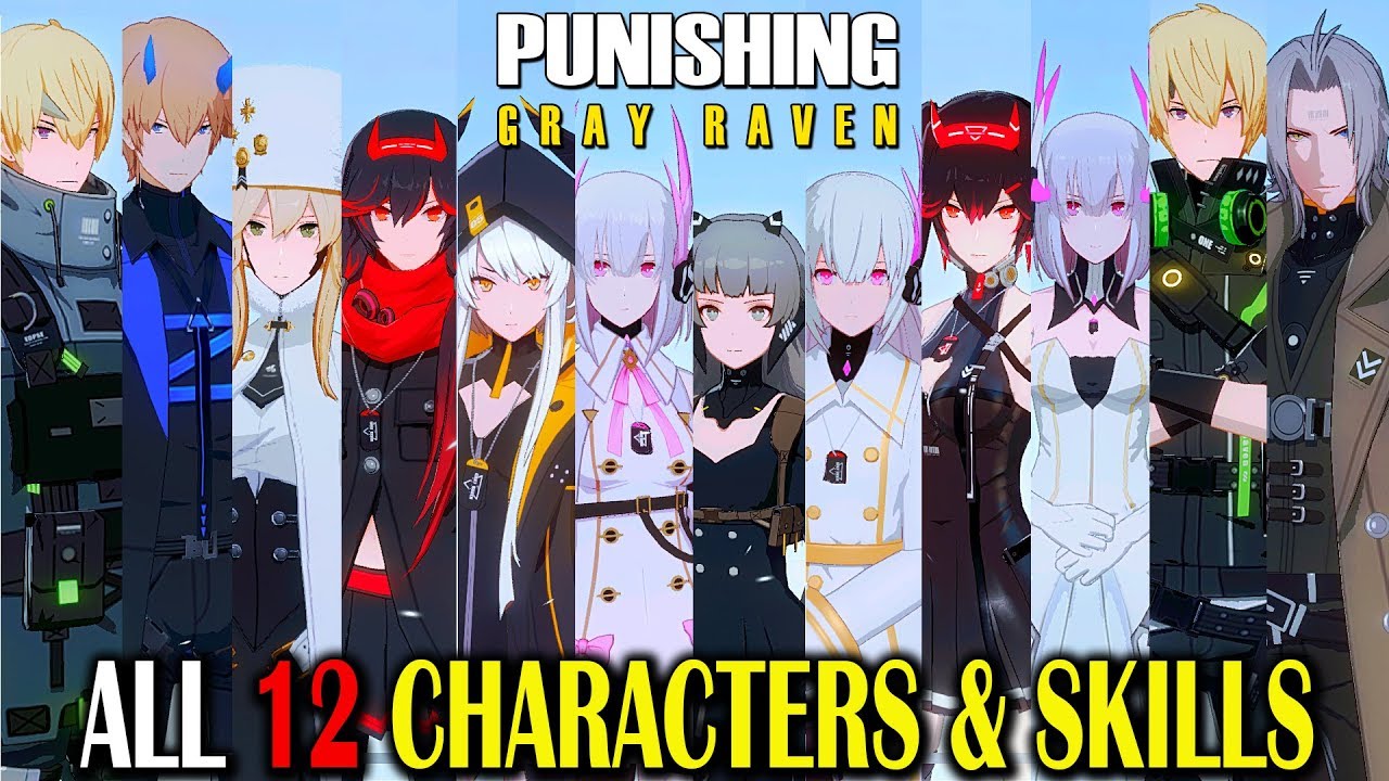 Punishing: Gray Raven - All 12 Characters & Skills (Android/IOS) - YouTube