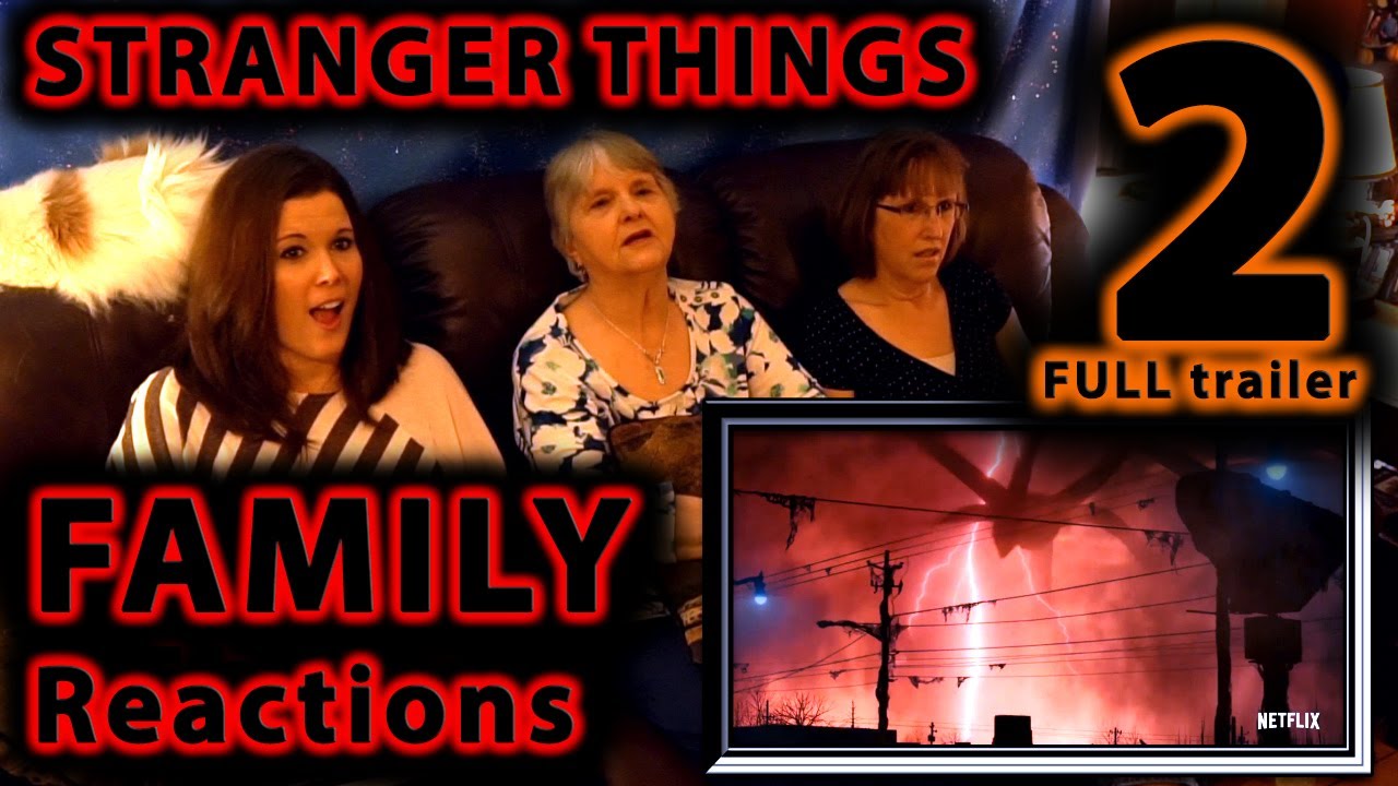 Stranger Things 2 | FULL Trailer | FAMILY Reactions - YouTube