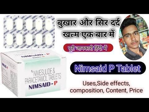 बुखार और सिर दर्द खत्म एक बार मे| Nimsaid P TABLET Review|पूरी जानकारी ...