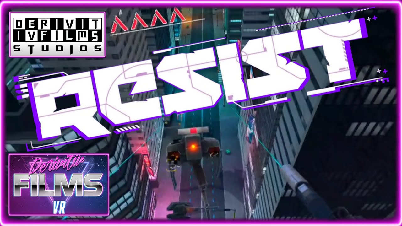 Resist - Oculus Meta Quest 2 - Derivitiv Films VR - YouTube
