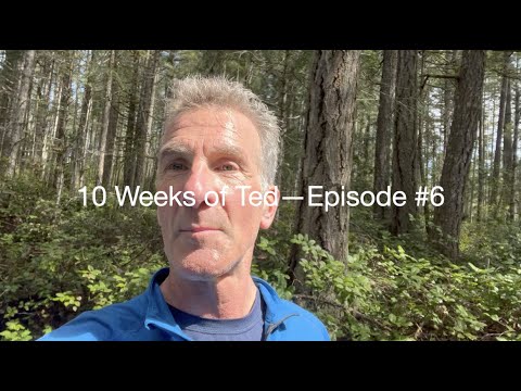 10 Weeks of Ted—Episode #6 - YouTube
