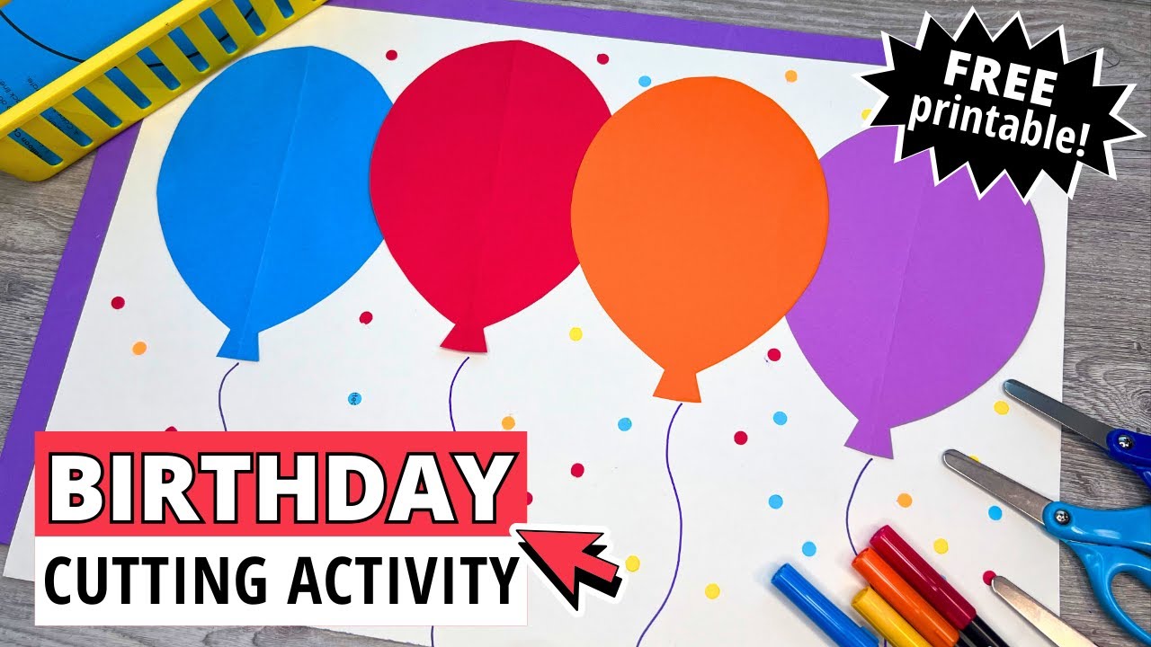 Fun & Free Birthday Theme Cutting Practice Printables for Kids - YouTube