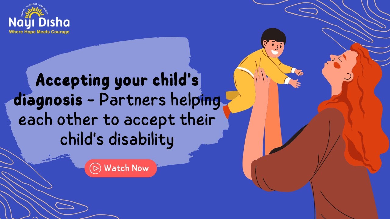 Accepting your child's diagnosis - Partners helping each other to ...
