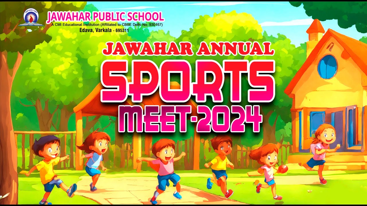 Jawahar Annual Sports Meet 2024 | Jawahar Public School, Edava #sports ...
