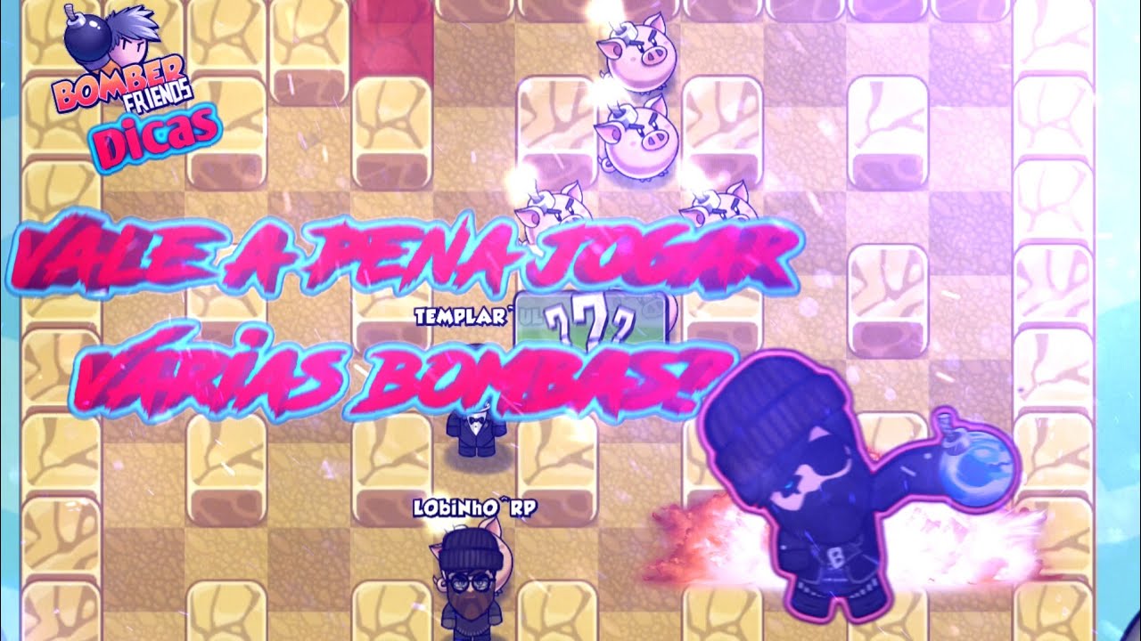 DICAS BOMBER FRIENDS / JOGAR VARIÁS BOMBAS VALE A PENA? - YouTube