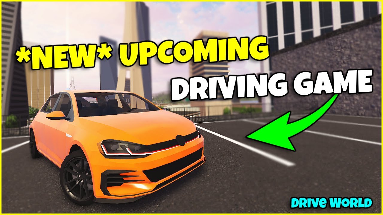 *NEW BEST* UPCOMING DRIVING GAME | Driving World Roblox - YouTube