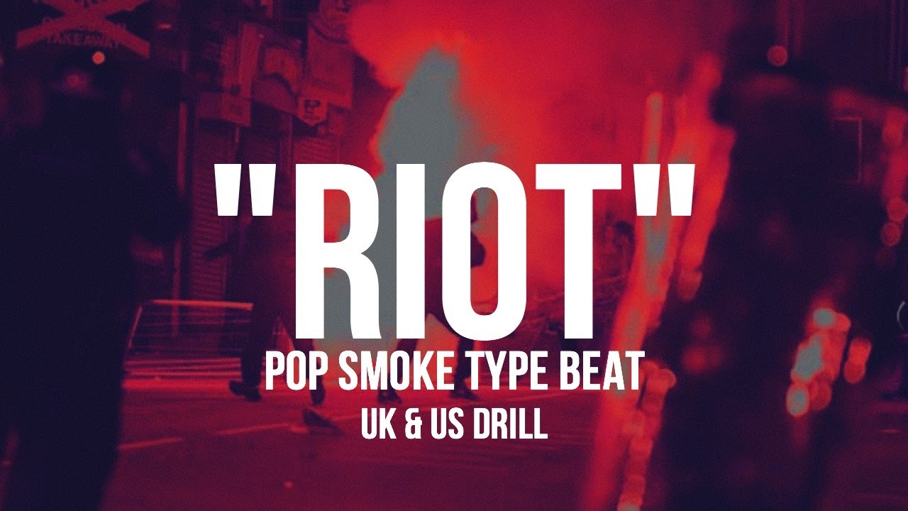 “RIOT” - Pop Smoke X Central Cee UK/NY Drill Type Beat 2020 | (Prod ...