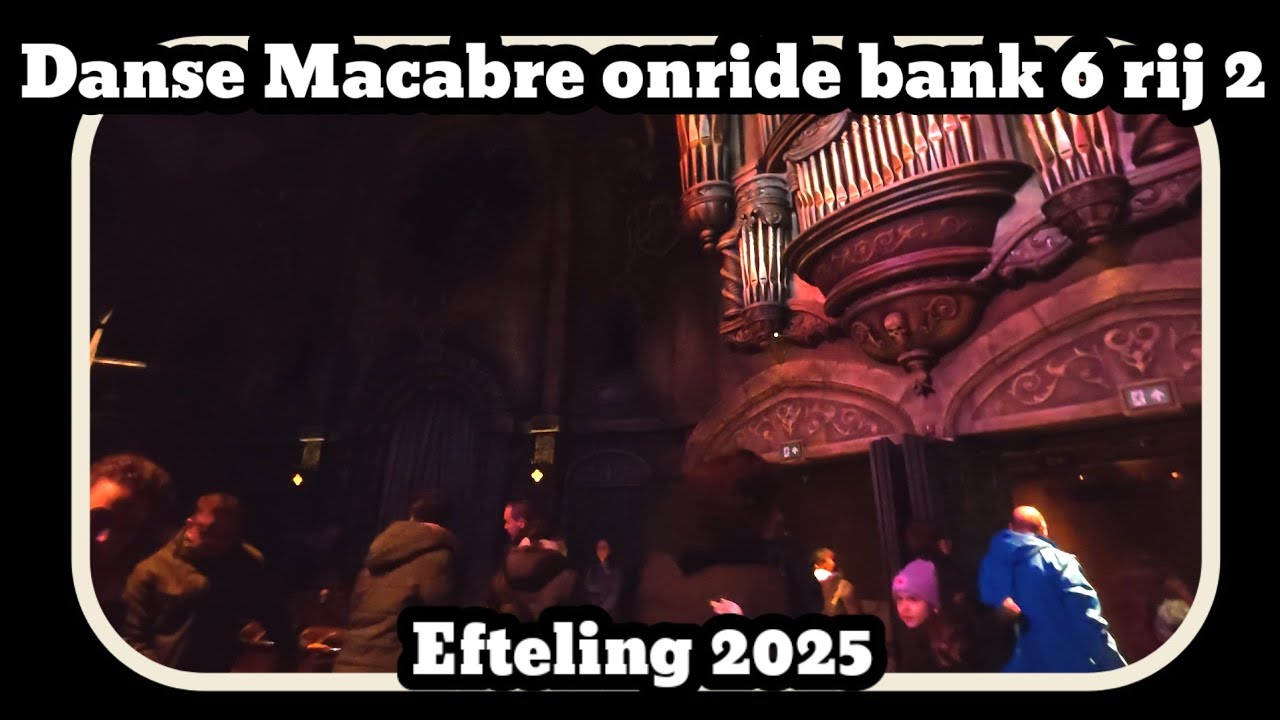 Danse Macabre onride bank 6 rij 2 [Efteling 2025] - YouTube