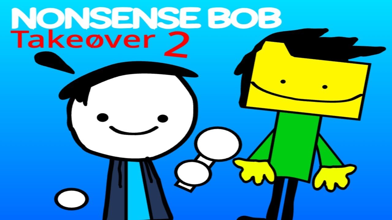 FNF: Nonsense Bob Takeover AGAIN! (gameplay stage) - YouTube