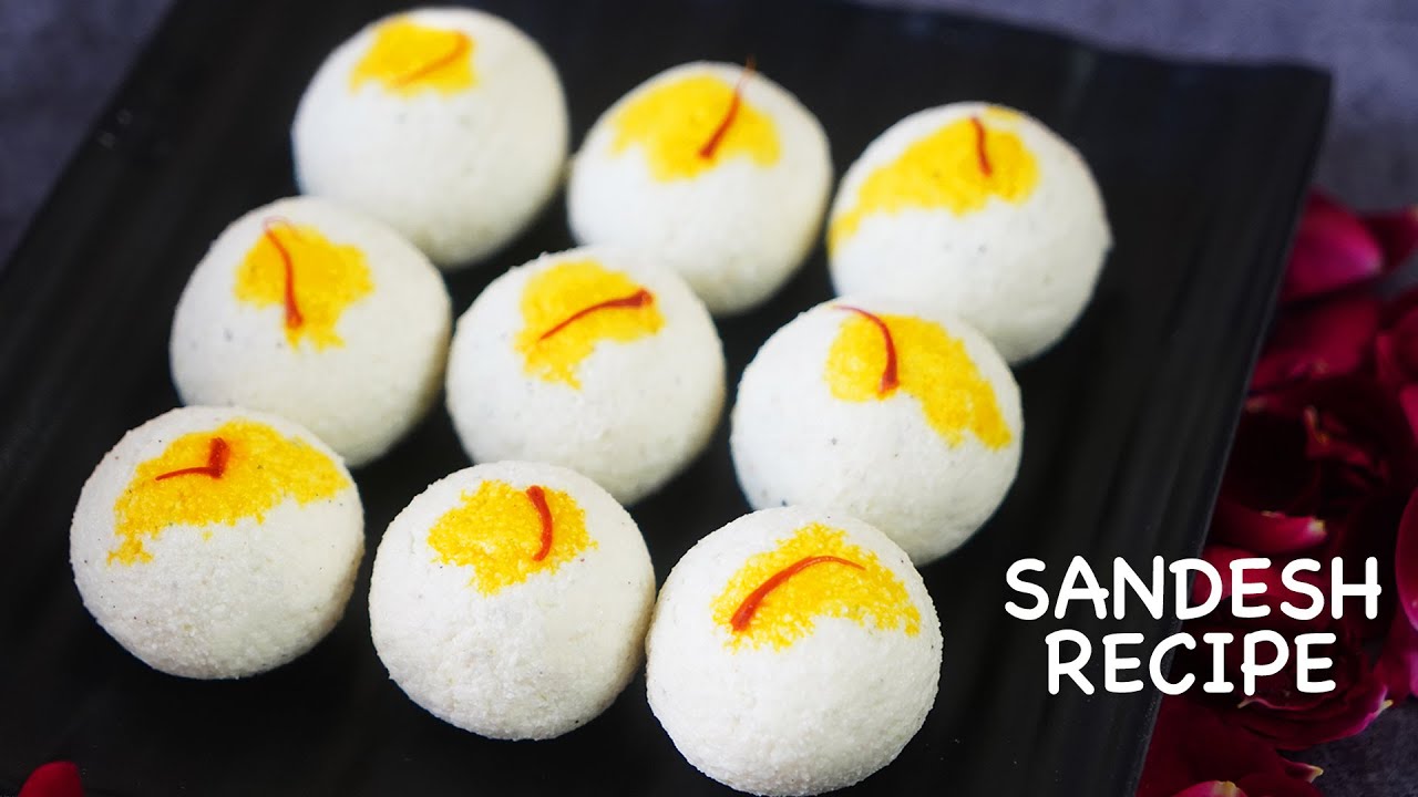 Sandesh Recipe | সন্দেশ | Chena | Bengali Rasgulla | Easy & Special ...